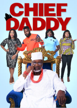 CHIEF DADDY | Movie Review | Talk African Movies